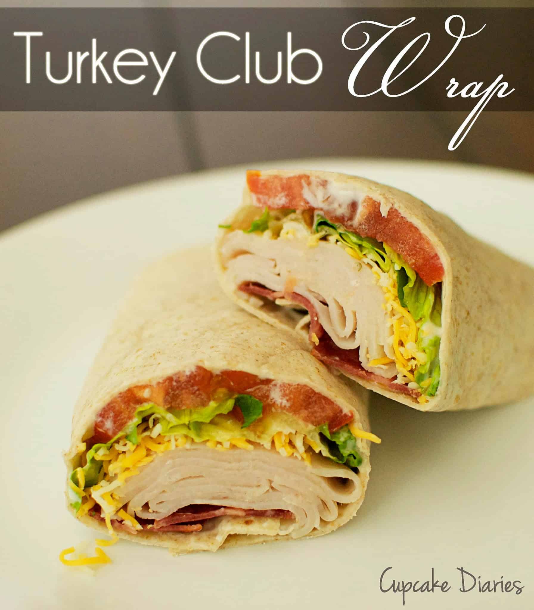 Turkey Club Wrap Cupcake Diaries