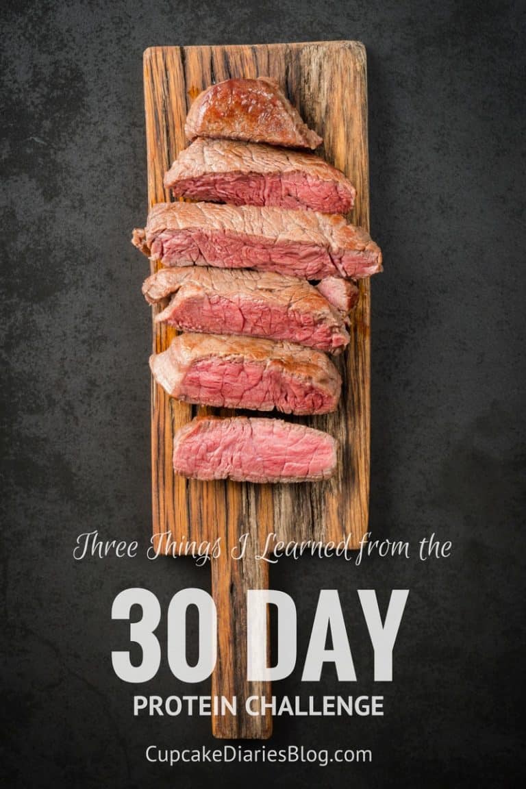 Three Things I Learned from the 30 Day Protein Challenge