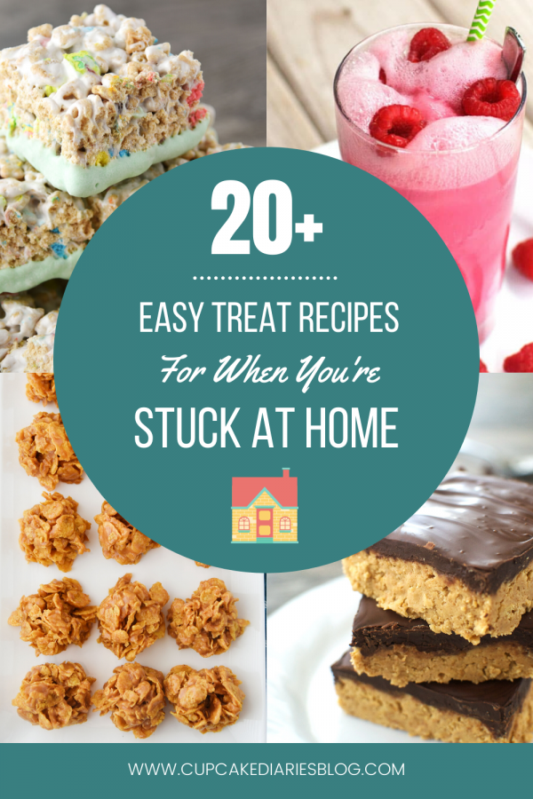 Easy Treat Recipes for When You’re Stuck at Home - Cupcake Diaries